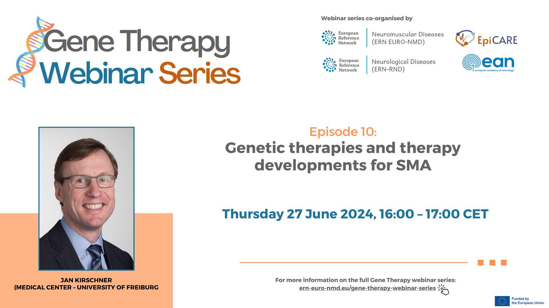 Gene Therapy webinar series: Episode 10 – Genetic therapies and therapy ...